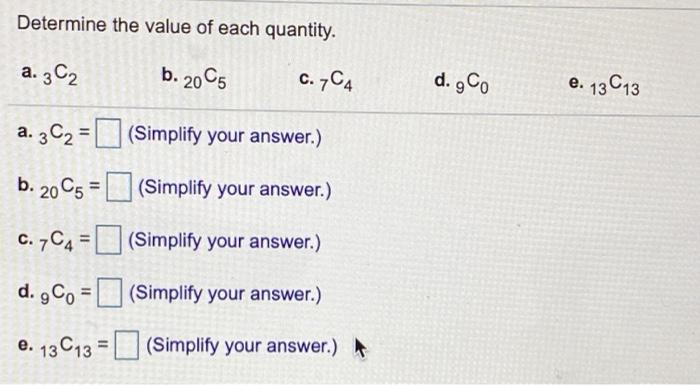 Solved Determine the value of each quantity. a. 3C2 b. 2005 | Chegg.com
