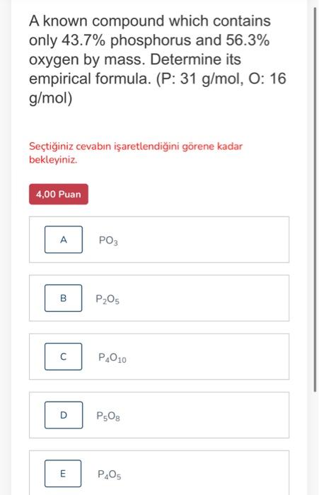 Solved A known compound which contains only 43.7% phosphorus | Chegg.com