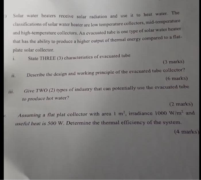 Solved Solar water heaters receive solar radiation and use | Chegg.com