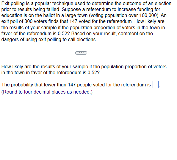 Solved Exit polling is a popular technique used to determine | Chegg.com