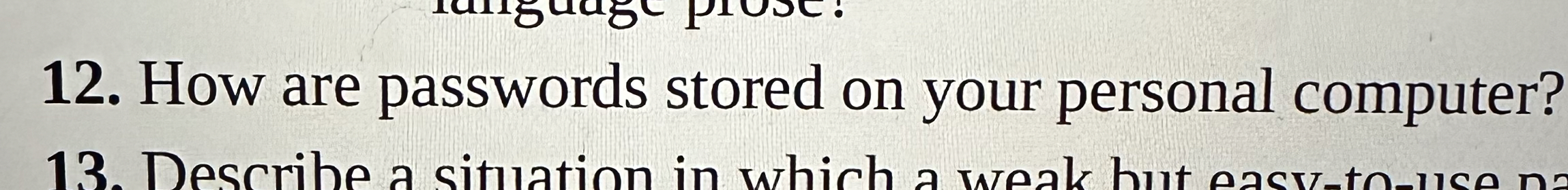Solved How are passwords stored on your personal computer? | Chegg.com