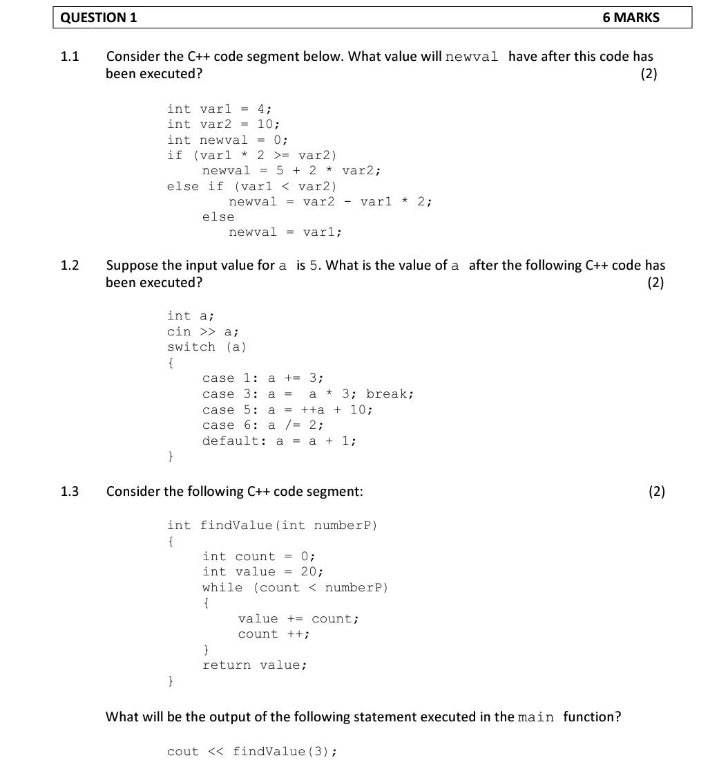 Solved Question 1 6 Marks 1 1 Consider The C Code Segment