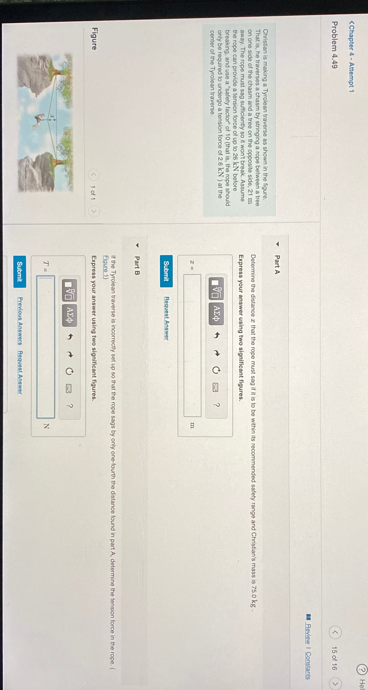 Solved 26kN2.6kNT=x75.0kgA T=21m ﻿away. The rope must sag | Chegg.com