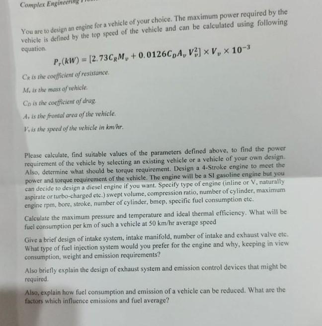 Solved Complex Engine You are to design an engine for a | Chegg.com