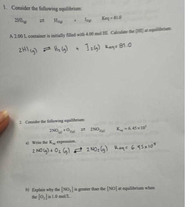 Solved 1. Consider the following equilibrium: | Chegg.com