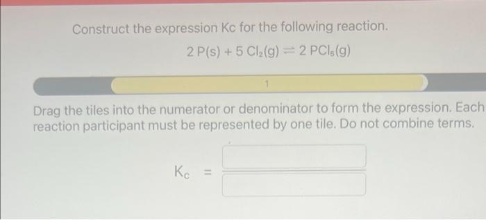 Construct the expression Kc for the following | Chegg.com