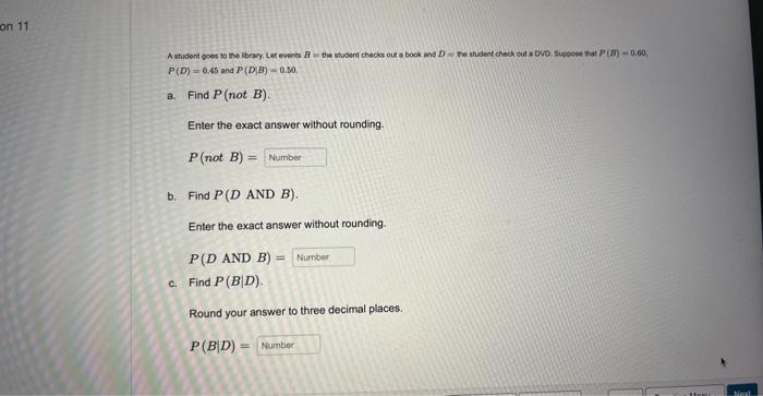 Solved P(D)=0.45 and P(D∣B)=0.50. a. Find P(notB). Enter the | Chegg.com