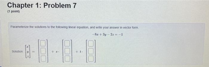 Solved Chapter 1: Problem 7 (1 point) Parameterize the | Chegg.com
