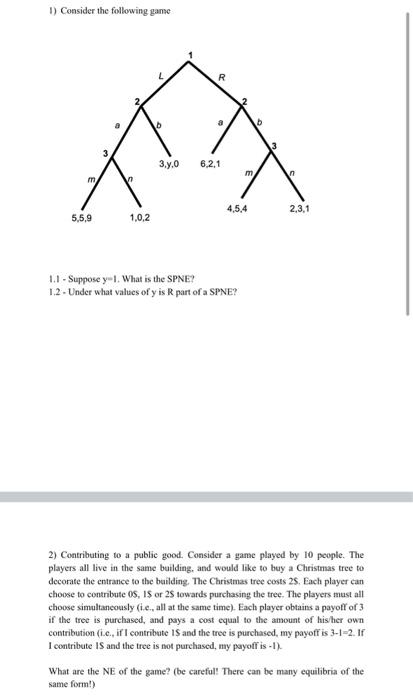 1) Consider the following game 1.1 - Suppose y=1. | Chegg.com
