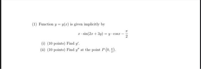 Solved (1) Function y=y(x) is given implicitly by | Chegg.com
