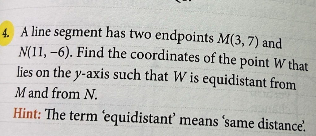 Solved A line segment has two endpoints M(3,7) ﻿and | Chegg.com