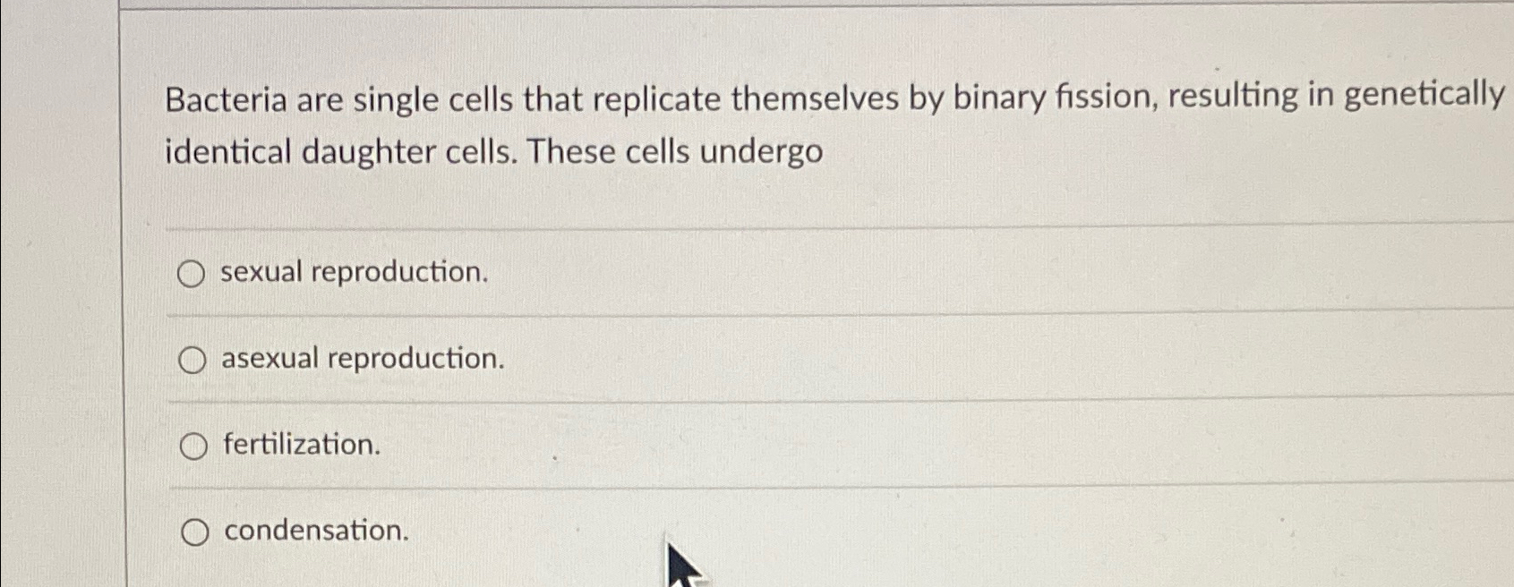 Solved Bacteria are single cells that replicate themselves | Chegg.com