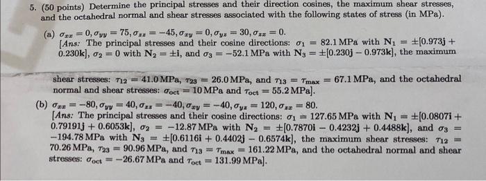 Solved 5. (50 points) Determine the principal stresses and | Chegg.com