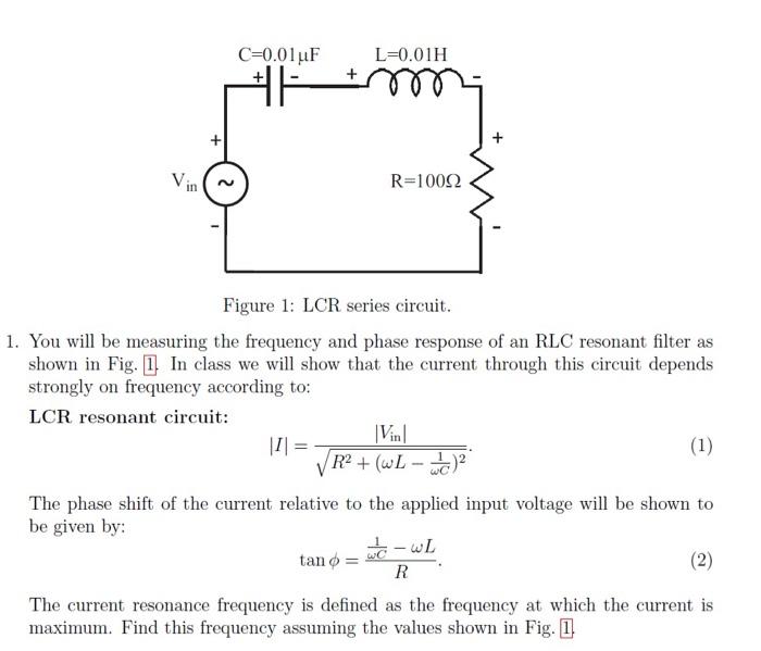 Solved Figure 1: LCR series circuit. 1. You will be | Chegg.com