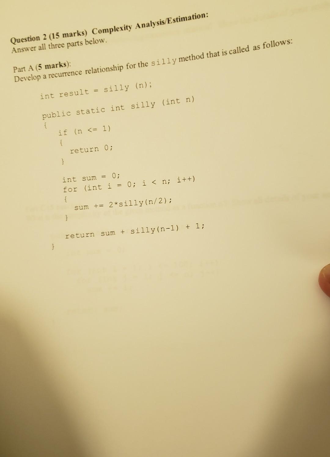 Solved Question 2 (15 marks) Complexity Analysis/Estimation: | Chegg.com