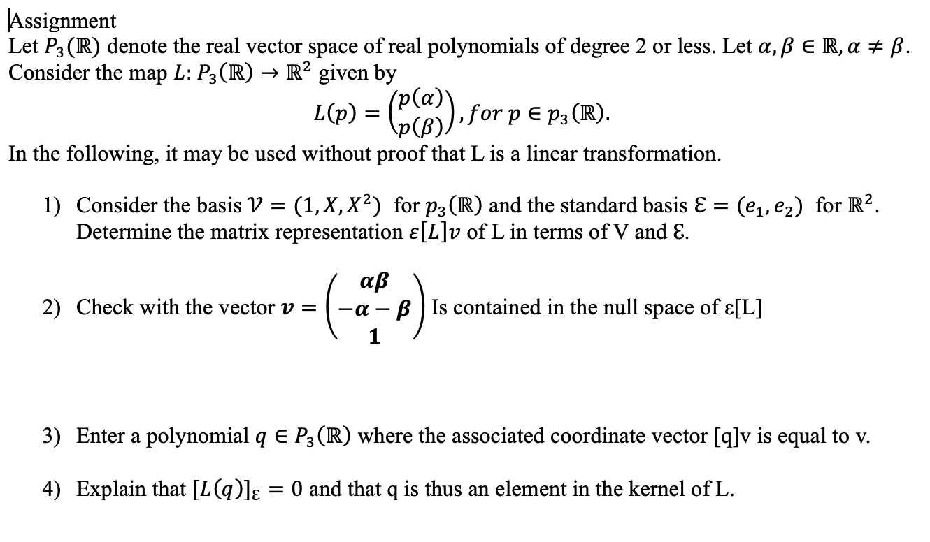 Solved AssignmentLet P3(R) ﻿denote the real vector space of | Chegg.com