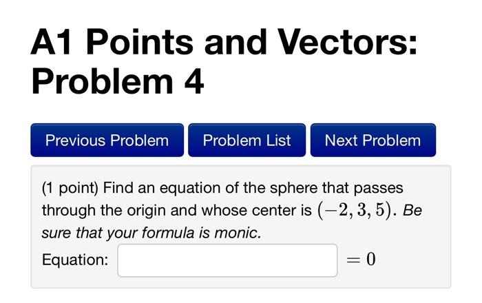 Solved A1 Points and Vectors: Problem 4 (1 point) Find an | Chegg.com