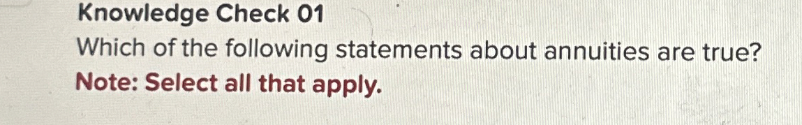 Solved Knowledge Check 01Which of the following statements | Chegg.com