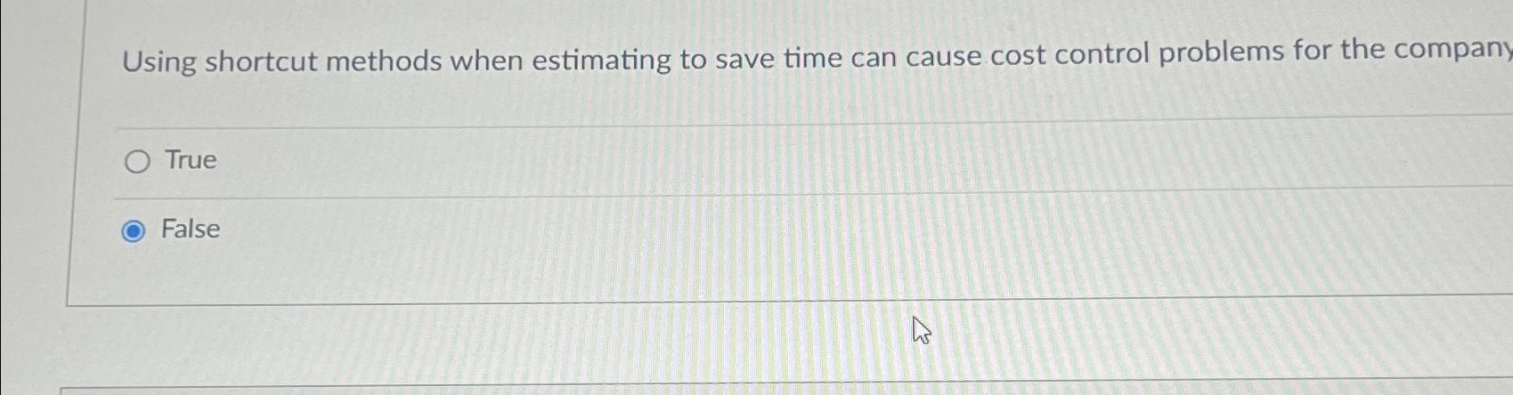 Solved Using shortcut methods when estimating to save time | Chegg.com