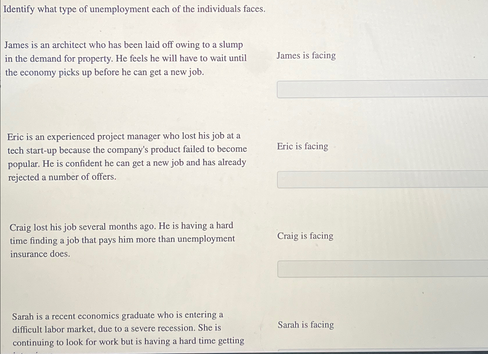 Solved Identify what type of unemployment each of the | Chegg.com