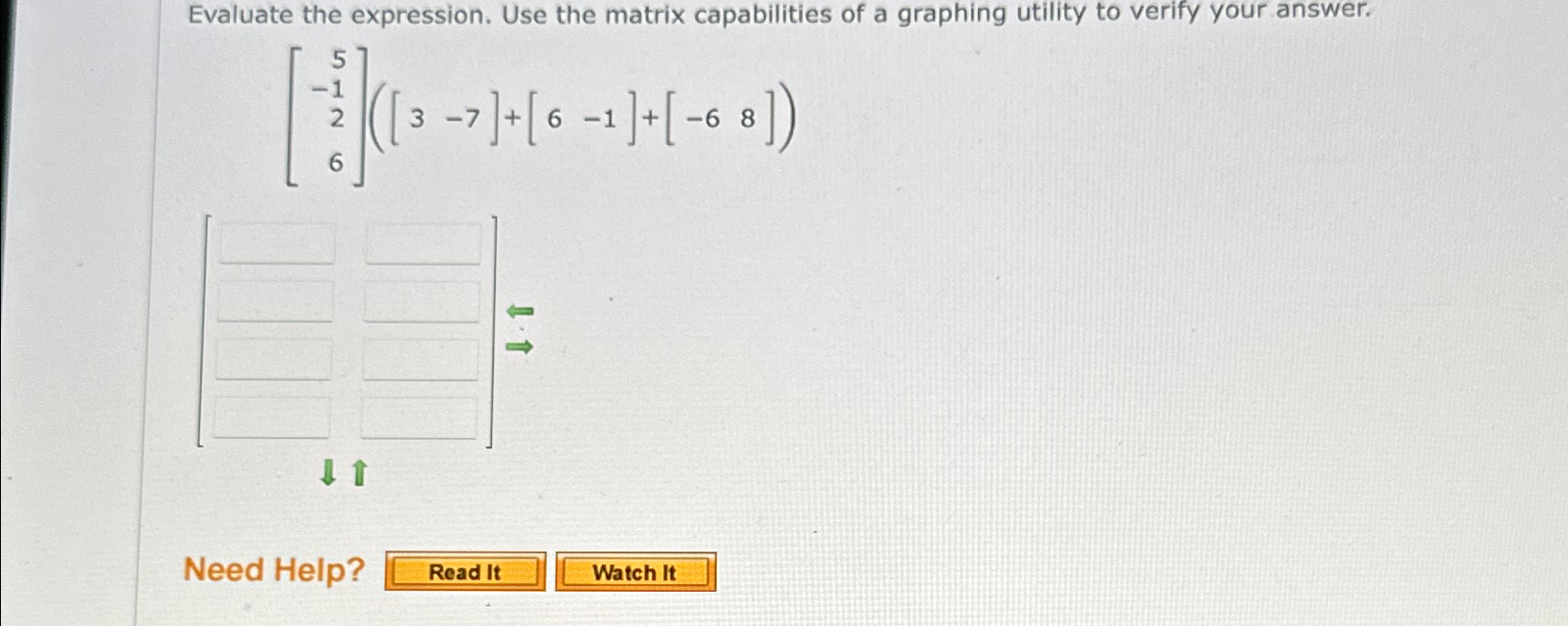 Solved Evaluate the expression. Use the matrix capabilities | Chegg.com