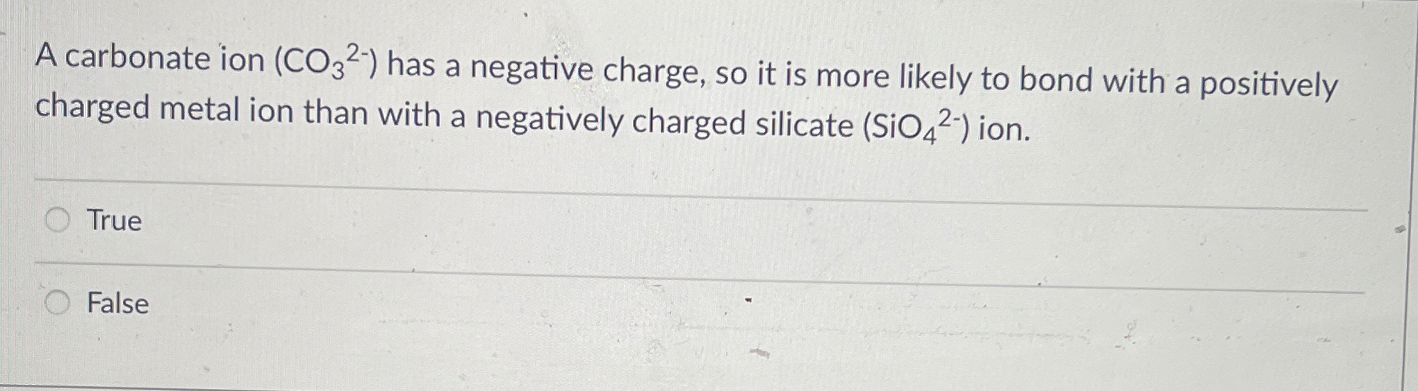 Solved A carbonate ion (CO32-) ﻿has a negative charge, so it | Chegg.com