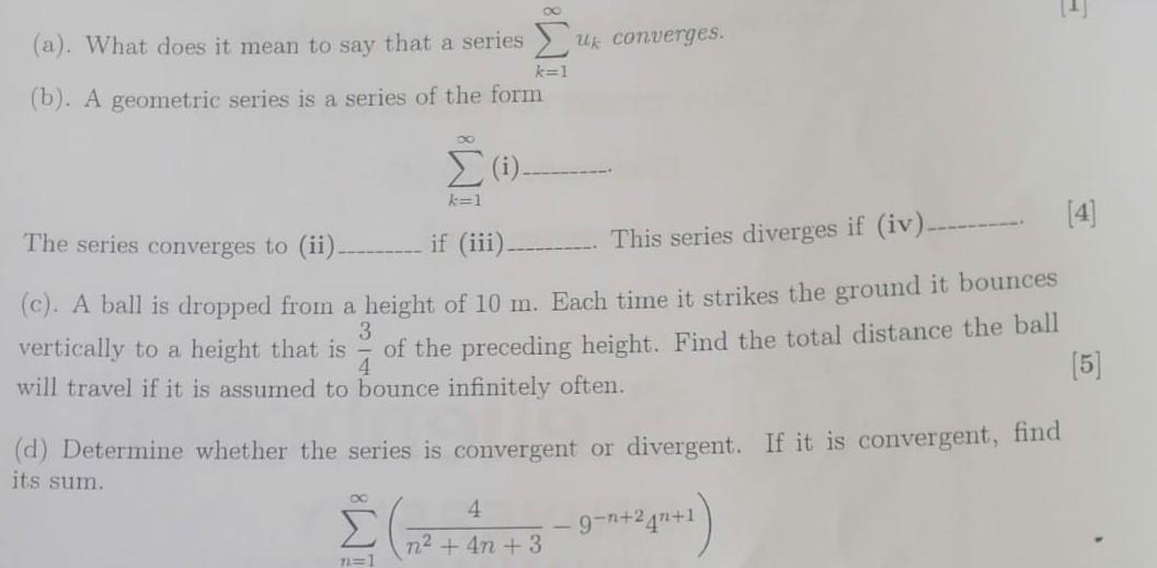 Solved (a). What does it mean to say that a series ∑k=1∞uk | Chegg.com