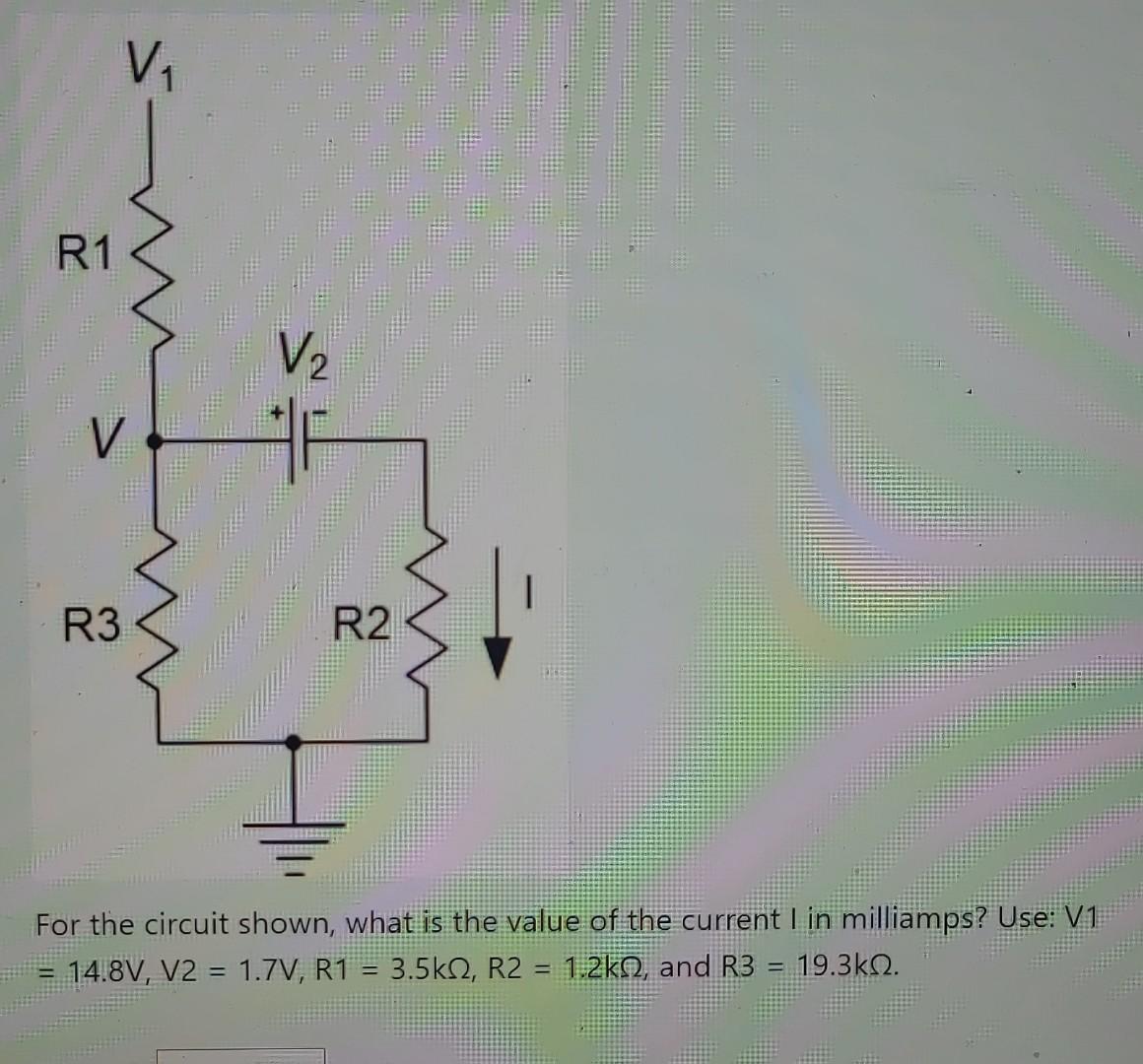 Solved For the circuit shown, what is the value of the | Chegg.com