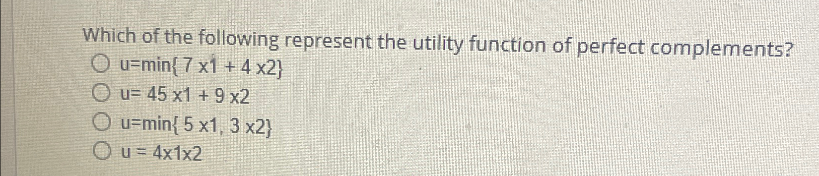 Solved Which of the following represent the utility function | Chegg.com
