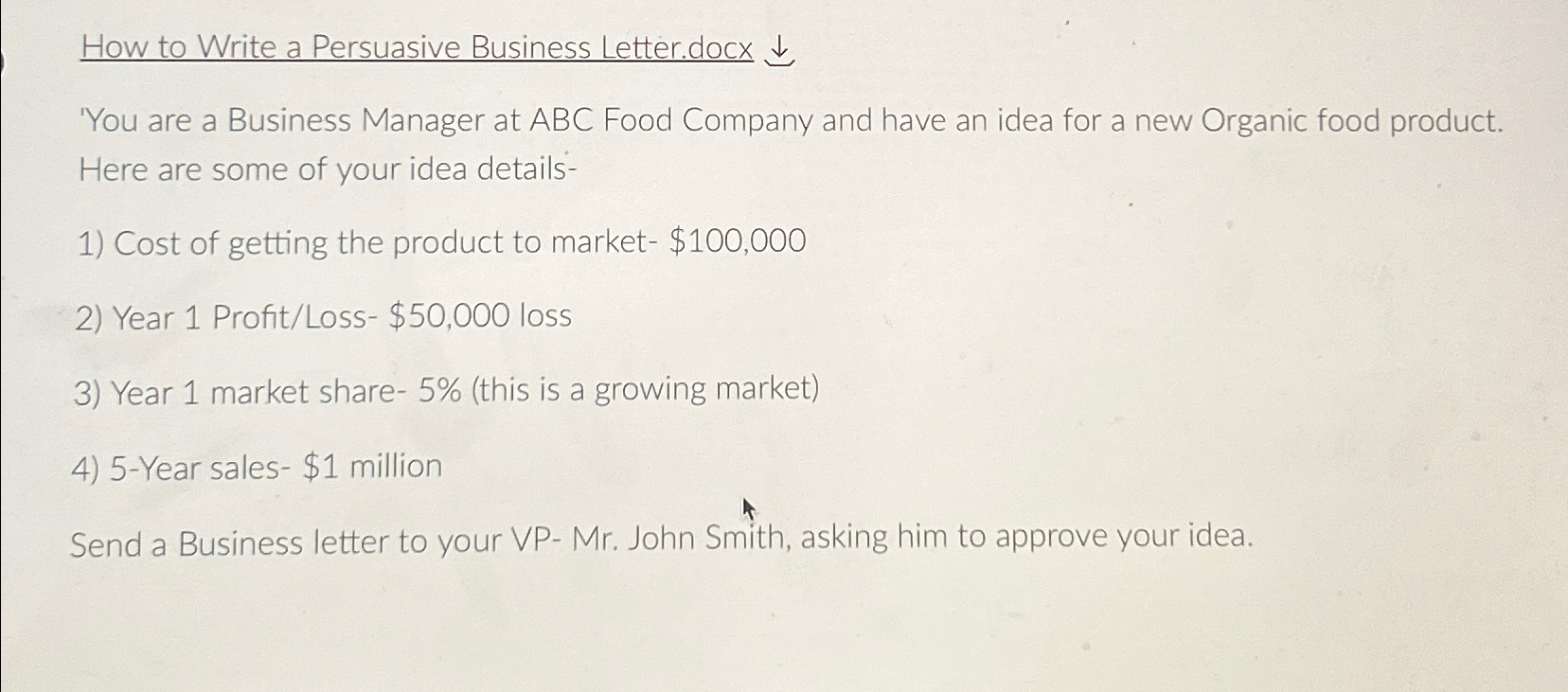 Solved How to Write a Persuasive Business Letter.docx | Chegg.com