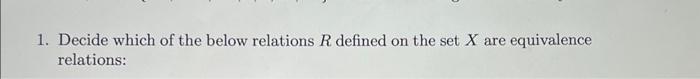 Solved 1. Decide which of the below relations R defined on | Chegg.com