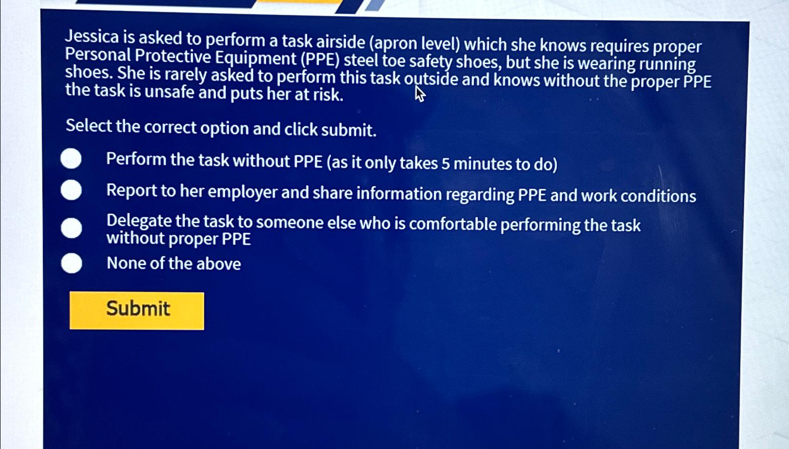 Solved Jessica is asked to perform a task airside (apron | Chegg.com
