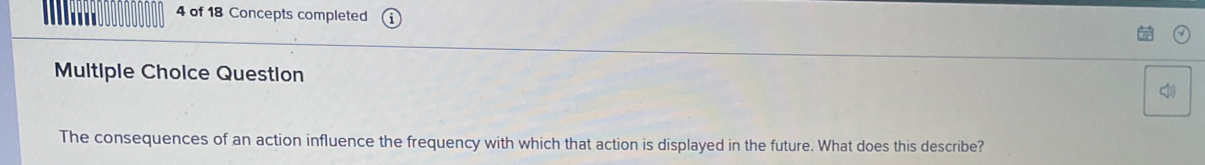 Solved 4 ﻿of 18 ﻿Concepts completedMultiple Cholce | Chegg.com