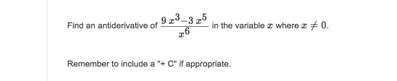 Solved Find an antiderivative of 9x3-3x5x6 ﻿in the variable | Chegg.com