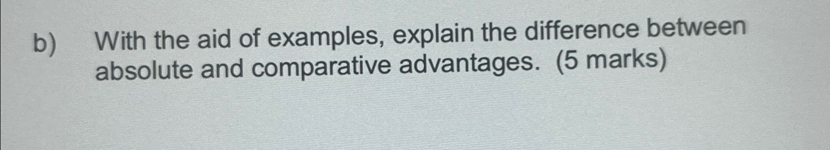 Solved b) ﻿With the aid of examples, explain the difference | Chegg.com