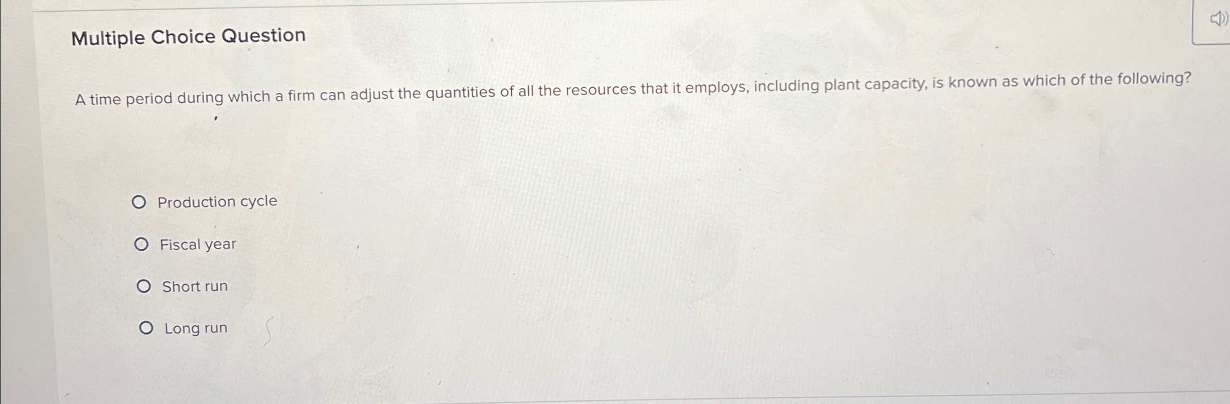 Solved Multiple Choice QuestionA time period during which a | Chegg.com