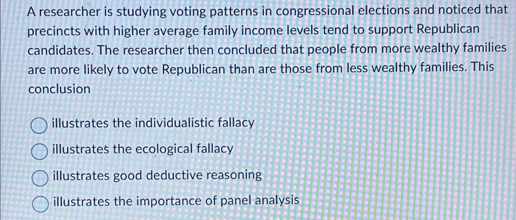 Solved A researcher is studying voting patterns in | Chegg.com