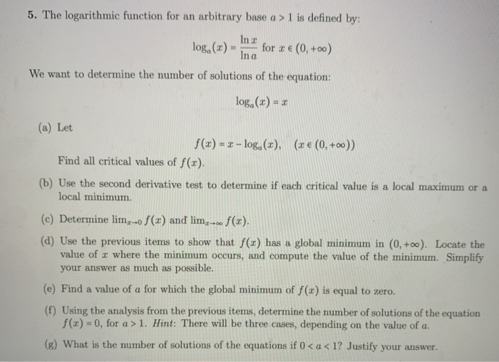 Solved 5. The logarithmic function for an arbitrary base a > | Chegg.com