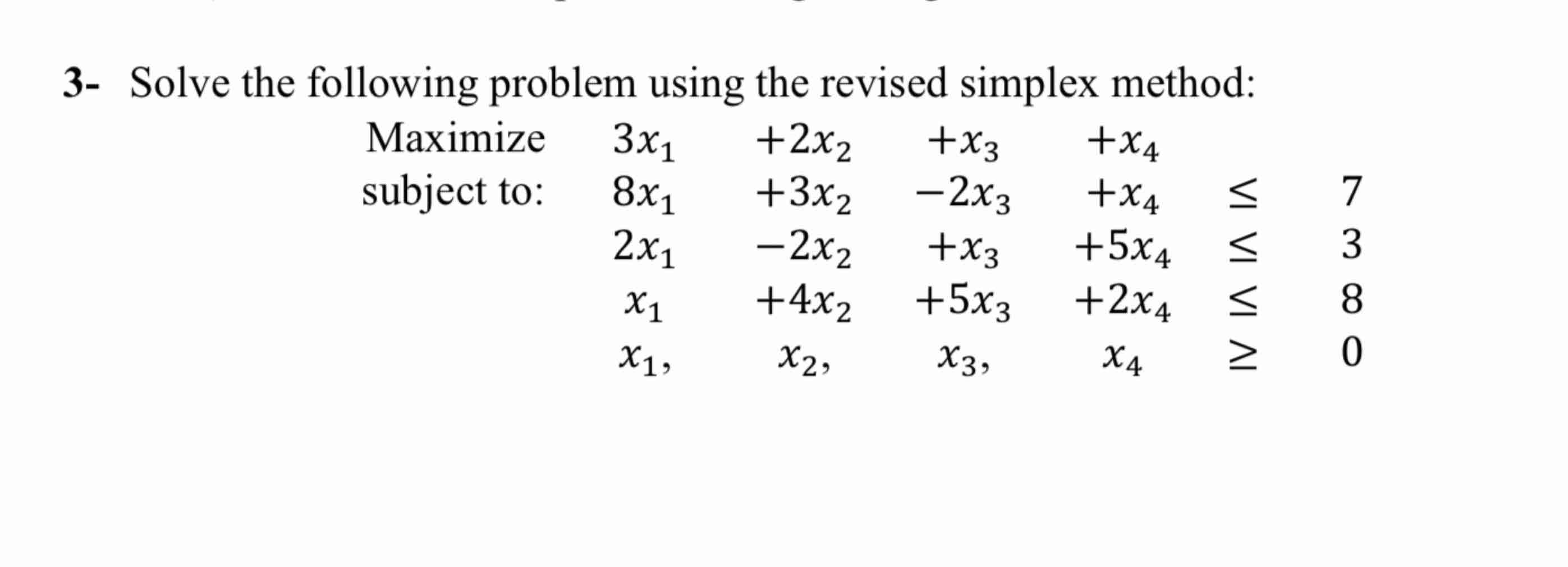 Solved 3- ﻿Solve the following problem using the revised | Chegg.com