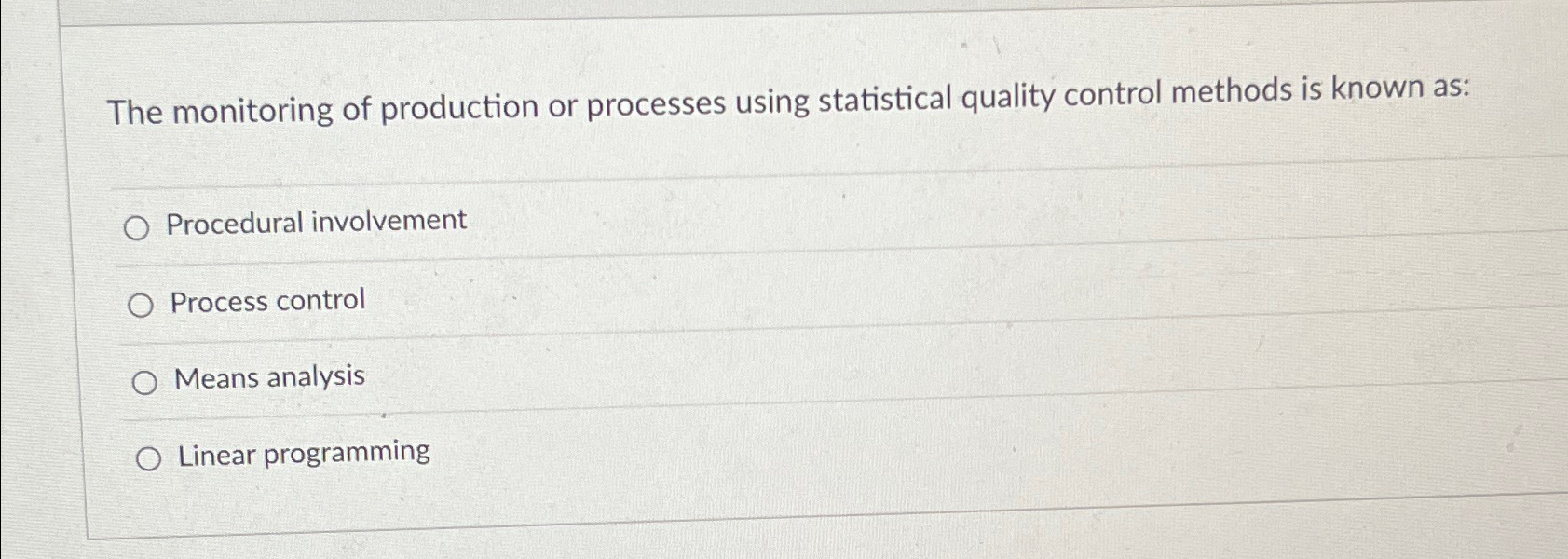 Solved The monitoring of production or processes using | Chegg.com