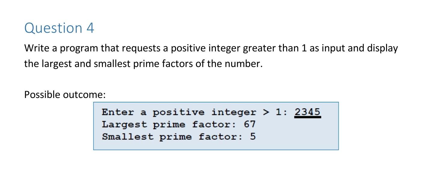Solved Question 4 Write a program that requests a positive | Chegg.com