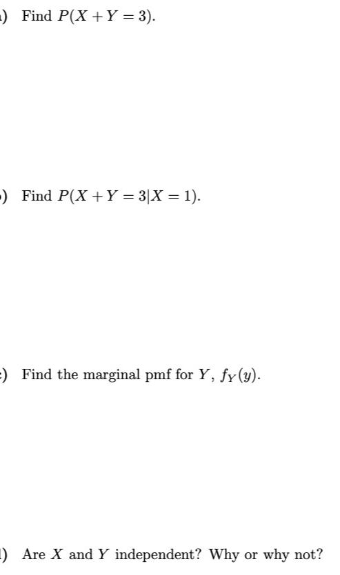Solved Let the joint pmf (probability mass function) ﻿for | Chegg.com