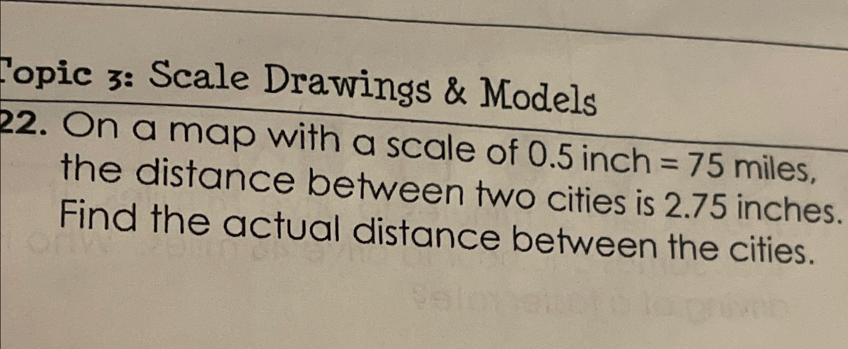 Solved Copic 3: Scale Drawings & Models22. ﻿On a map with a | Chegg.com