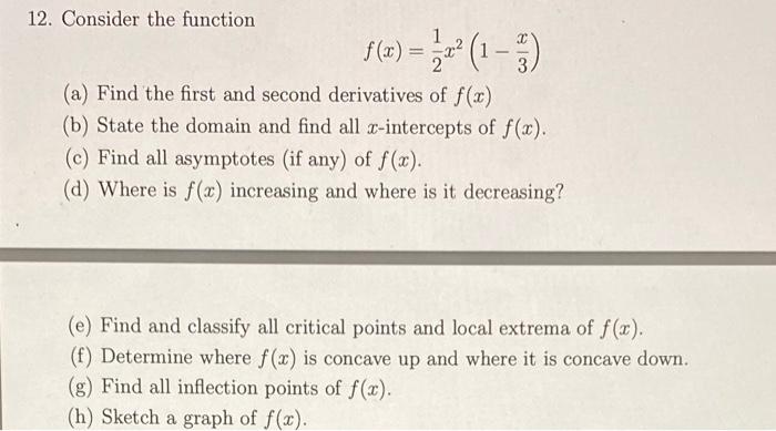 Solved 12. Consider the function f(x)=21x2(1−3x) (a) Find | Chegg.com