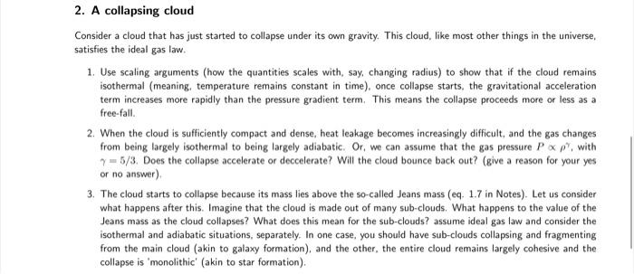 Solved 2. A collapsing cloud Consider a cloud that has just | Chegg.com