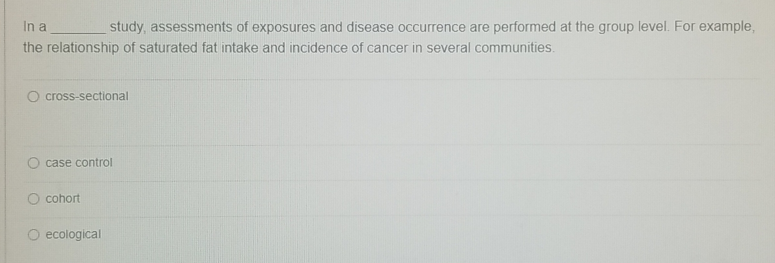 Solved In a ﻿study, assessments of exposures and disease | Chegg.com