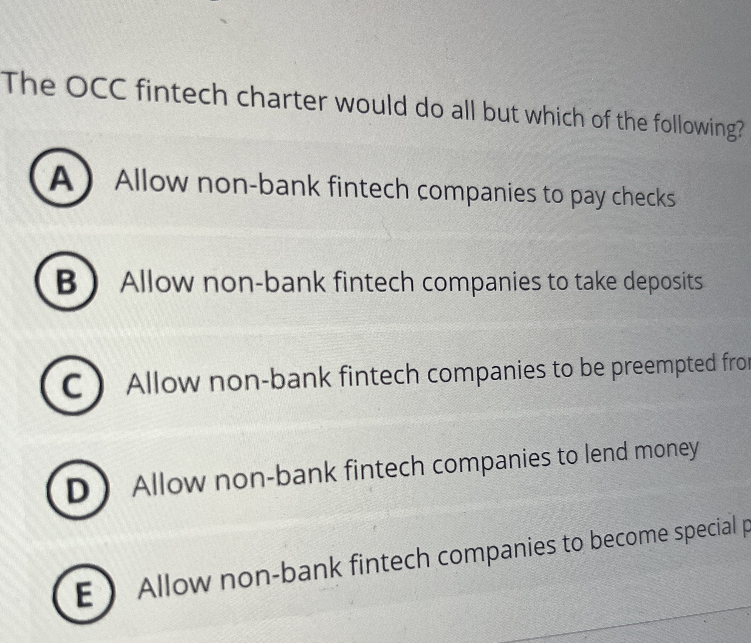Solved The OCC fintech charter would do all but which of the | Chegg.com