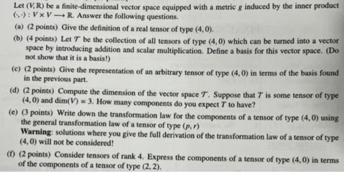 Solved Let (V,R) be a finite-dimensional vector space | Chegg.com