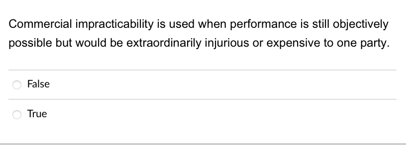 Solved Commercial impracticability is used when performance | Chegg.com