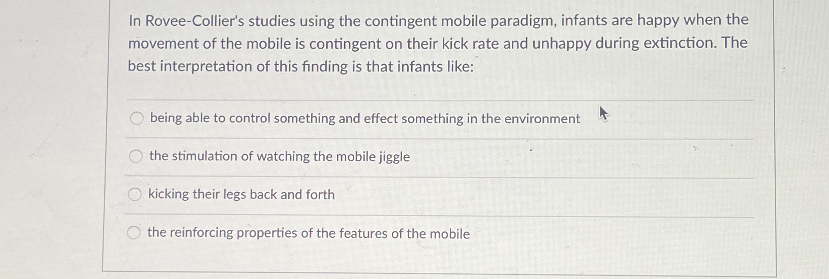Solved In Rovee-Collier's studies using the contingent | Chegg.com